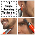 10 Simple Grooming Tips for Men