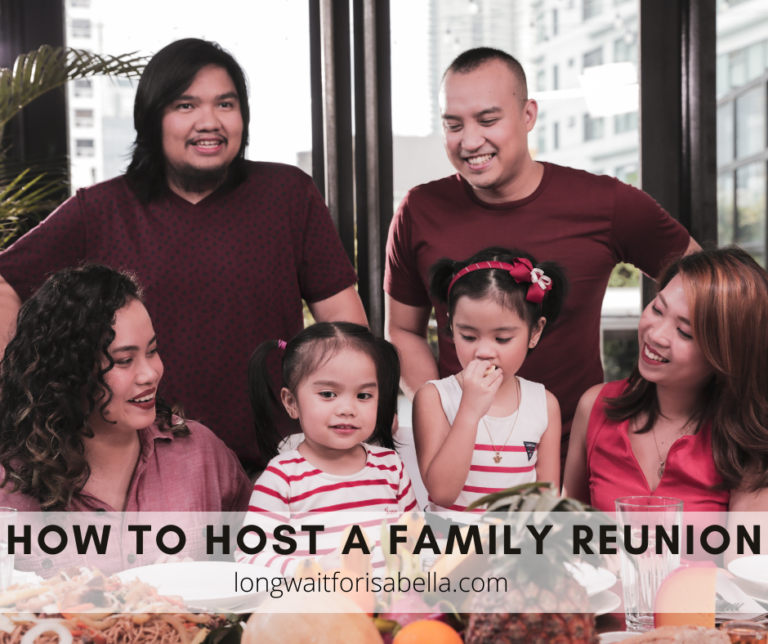 How to Host a Family Reunion - Long Wait For Isabella